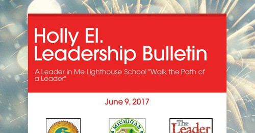 Holly El. Leadership Bulletin | Smore Newsletters for Education