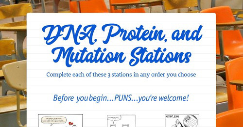 DNA, Protein, and Mutation Stations | Smore Newsletters