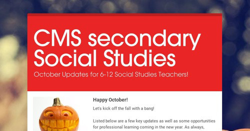 CMS secondary Social Studies | Smore Newsletters for Education