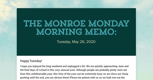 The Monroe Monday Morning Memo: | Smore Newsletters