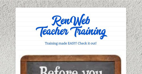 RenWeb Teacher Training | Smore Newsletters for Education