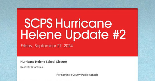 SCPS Hurricane Helene Update #2 | Smore Newsletters for Education