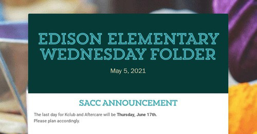 EDISON ELEMENTARY WEDNESDAY FOLDER | Smore Newsletters for Education