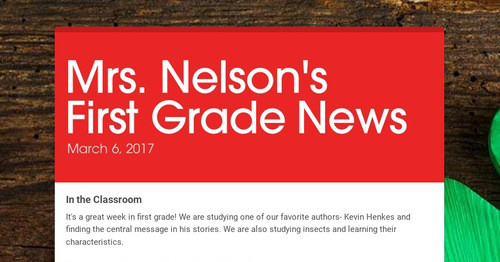 Mrs. Nelson's First Grade News | Smore Newsletters