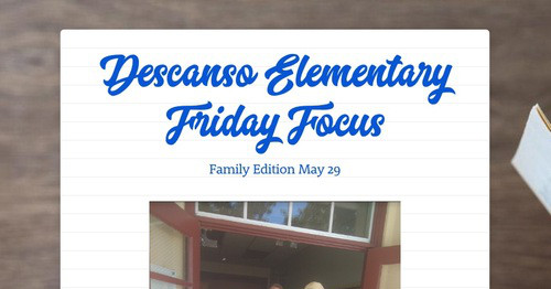 Descanso Elementary Friday Focus | Smore Newsletters
