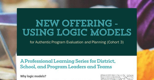 NEW Offering - Using Logic Models | Smore Newsletters