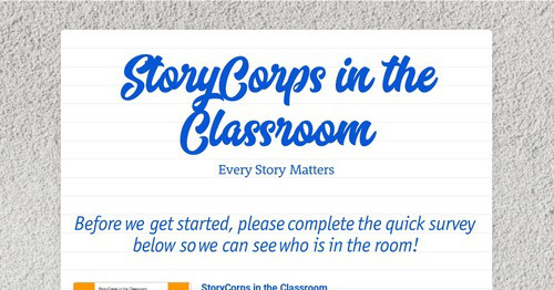 StoryCorps in the Classroom | Smore Newsletters