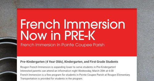 French Immersion Now in PRE-K | Smore Newsletters