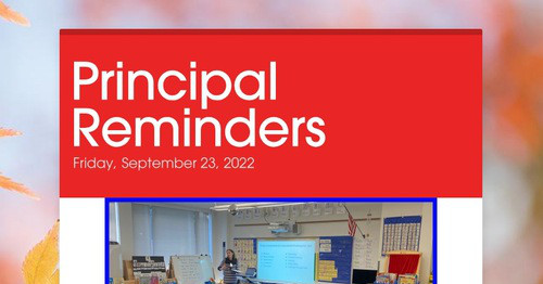Principal Reminders | Smore Newsletters for Business
