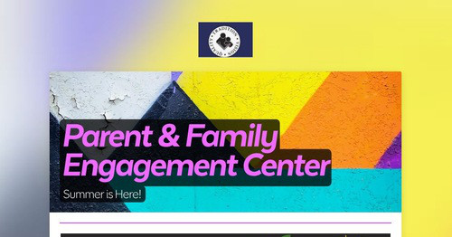 Parent & Family Engagement Center | Smore Newsletters