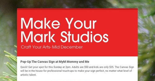 Make Your Mark Studios | Smore Newsletters