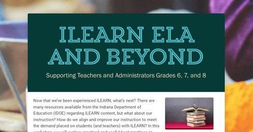 ILEARN ELA and Beyond