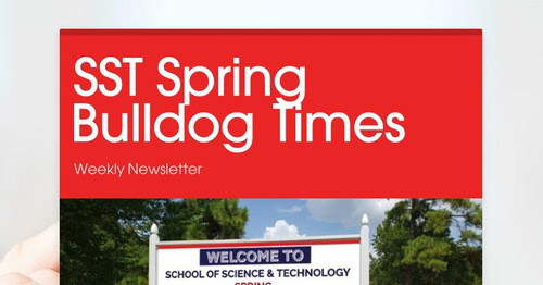 SST Spring Bulldog Times | Smore Newsletters for Education