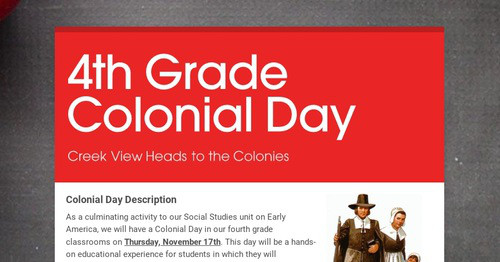 4th Grade Colonial Day | Smore Newsletters