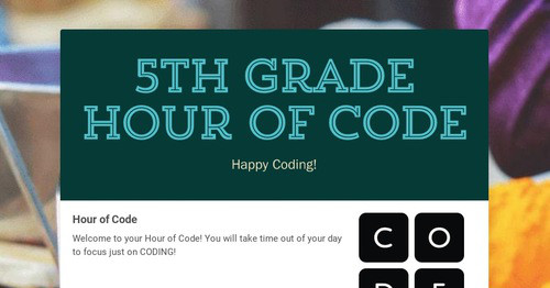 5th Grade Hour of Code | Smore Newsletters