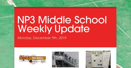 NP3 Middle School Weekly Update | Smore Newsletters