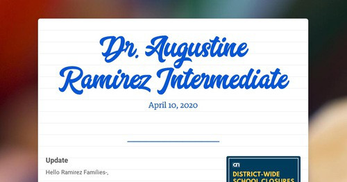 Dr. Augustine Ramirez Intermediate | Smore Newsletters for Education