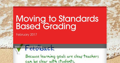 Moving to Standards Based Grading | Smore Newsletters for Education