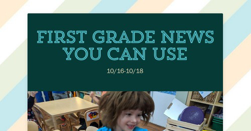 First Grade News You Can Use | Smore Newsletters for Education