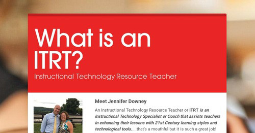 What is an ITRT? | Smore Newsletters