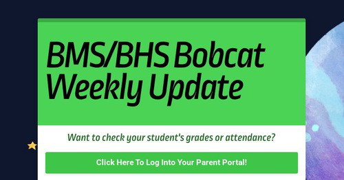 BMS/BHS Bobcat Weekly Update | Smore Newsletters