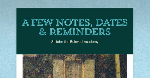 A Few Notes, Dates & Reminders | Smore Newsletters