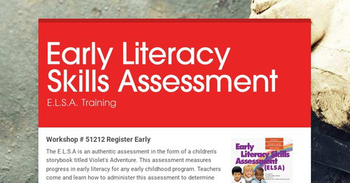 Early Literacy Skills Assessment | Smore Newsletters