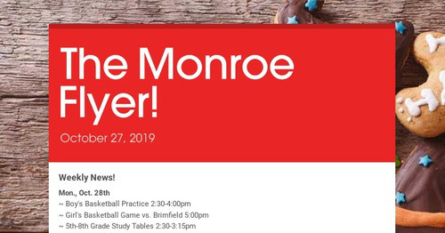The Monroe Flyer! | Smore Newsletters for Education