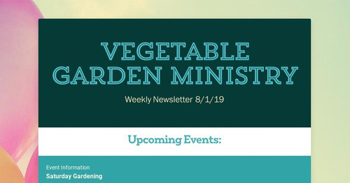 Vegetable Garden Ministry | Smore Newsletters for Education