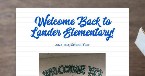 Welcome Back to Lander Elementary! | Smore Newsletters for Education