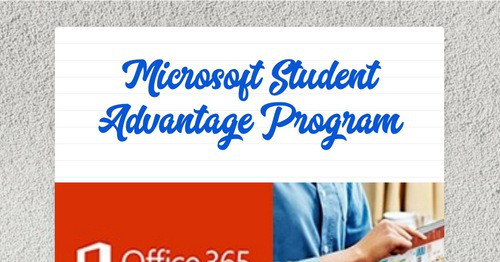 Microsoft Student Advantage Program | Smore Newsletters