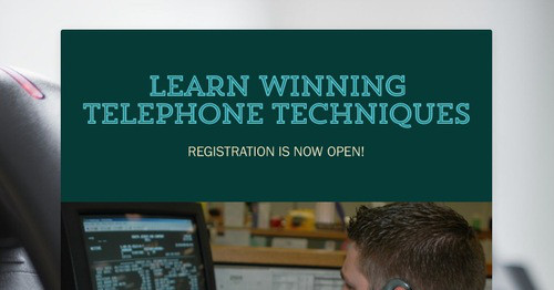 Learn Winning Telephone Techniques | Smore Newsletters