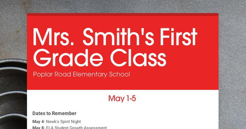Mrs. Smith's First Grade Class | Smore Newsletters for Education