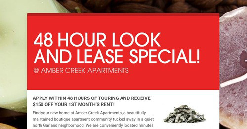 48 HOUR LOOK AND LEASE SPECIAL! | Smore Newsletters