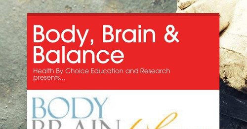 Body, Brain & Balance | Smore Newsletters