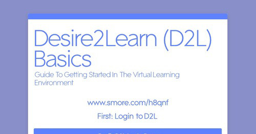 Desire2Learn (D2L) Basics | Smore Newsletters