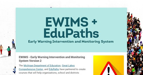 EWIMS + EduPaths | Smore Newsletters
