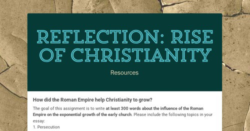 Reflection: Rise of Christianity