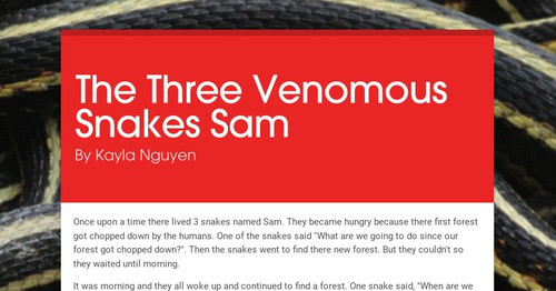 The Three Venomous Snakes Sam | Smore Newsletters