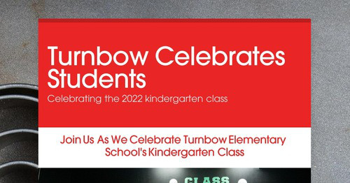 Turnbow Celebrates Students | Smore Newsletters