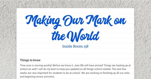 Making Our Mark on the World | Smore Newsletters for Education