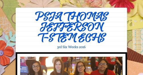 PSJA THOMAS JEFFERSON T-STEM ECHS | Smore Newsletters