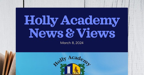 Holly Academy News & Views