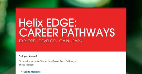 Helix EDGE: CAREER PATHWAYS | Smore Newsletters