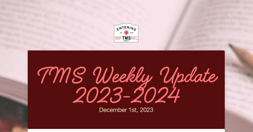 TMS Weekly Update 2023-2024 | Smore Newsletters