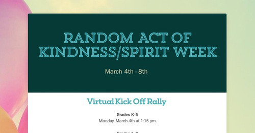Random Act of Kindness/Spirit Week | Smore Newsletters