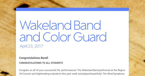 Wakeland Band and Color Guard | Smore Newsletters
