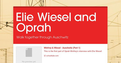 Elie Wiesel and Oprah | Smore Newsletters