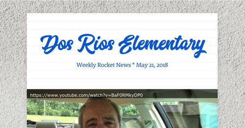Dos Rios Elementary | Smore Newsletters
