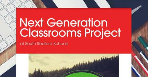 Next Generation Classrooms Project | Smore Newsletters